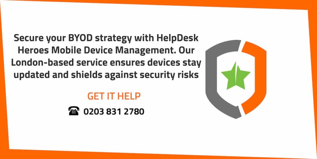 BYOD Solutions London - Bring Your Own Device Management & Security